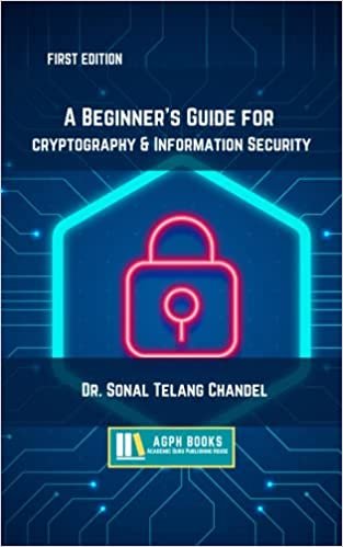 A Beginner’s Guide for cryptography & Information Security - AGPH Store