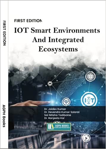IOT: Smart Environments And Integrated Ecosystems - AGPH Store