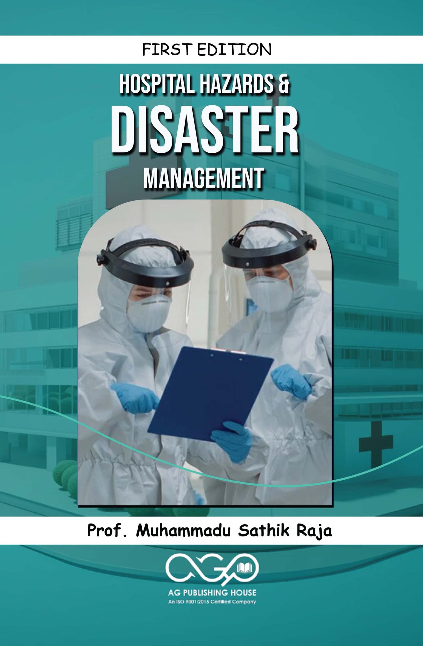 Hospital Hazards & Disaster Management - AGPH Store