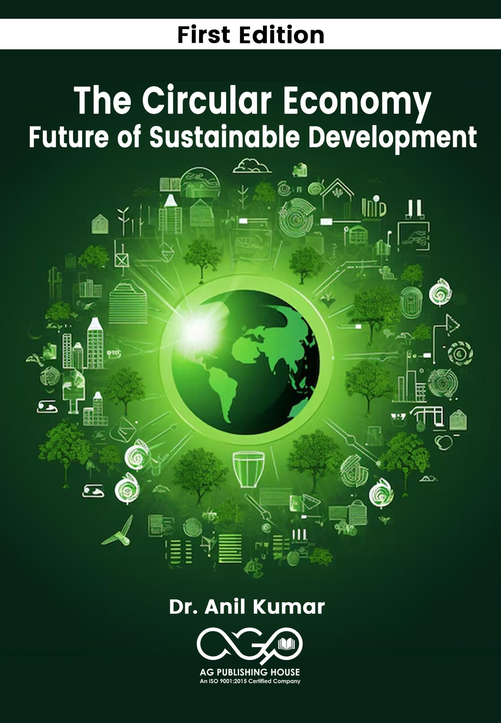 The Circular Economy: Future of Sustainable Development - AGPH Store